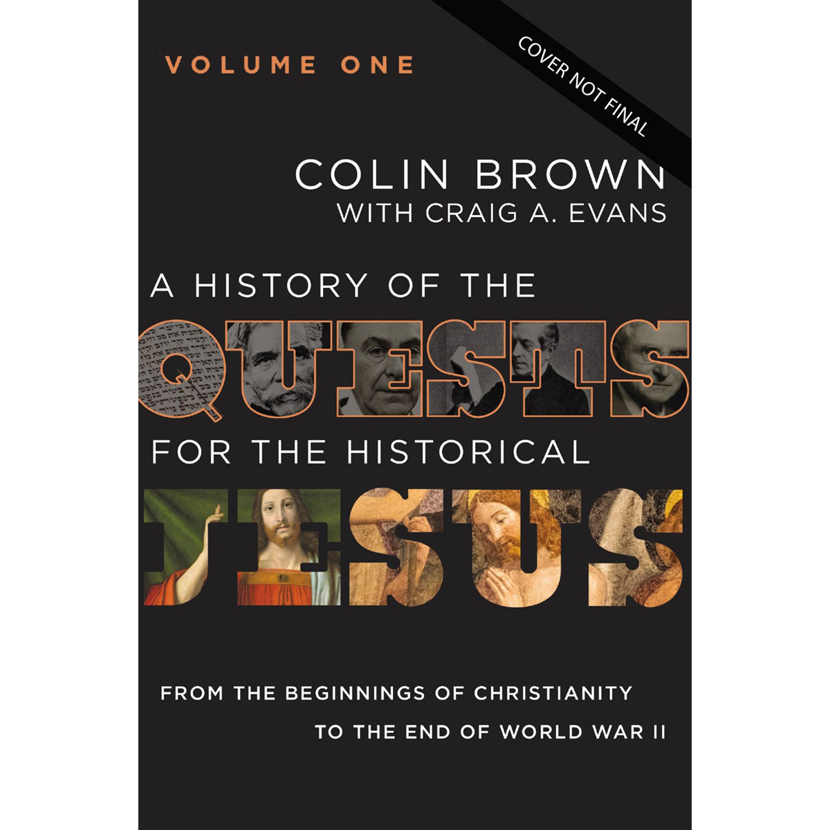 History Of The Quests For The Historical Jesus Vol 1 (Hardcover ...