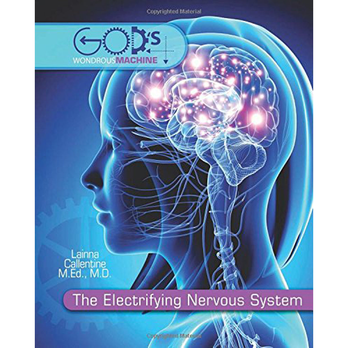 Electrifying The Nervous System (God's Wondrous Machine)(Hardcover ...