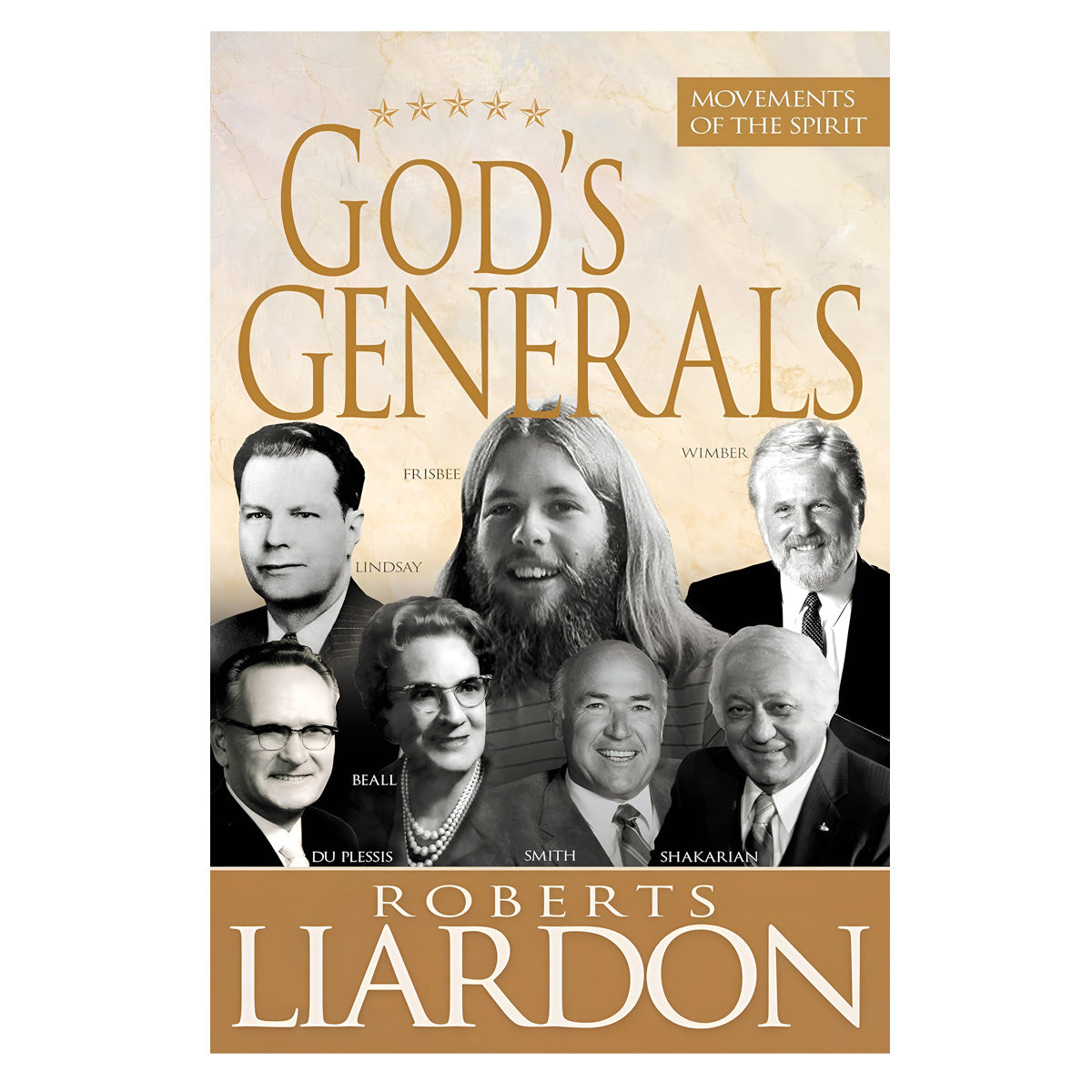 God's Generals: Movements of the Spirit (Hardcover) – Christian Art ...